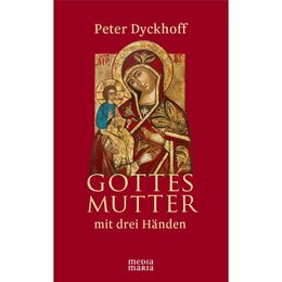 Gottesmutter mit drei H&auml;nden