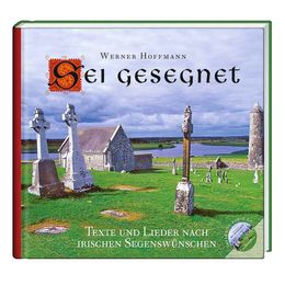 Buch & CD &raquo;Sei gesegnet&laquo;
