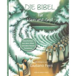Die Bibel f&uuml;r Klein und Gro&szlig;