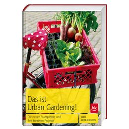 Das ist Urban Gardening!