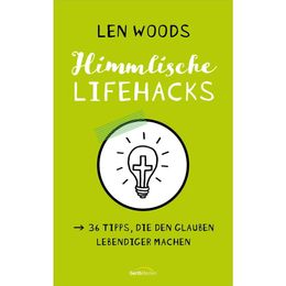 Himmlische Lifehacks