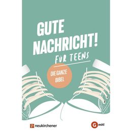 Gute Nachricht! F&uuml;r Teens
