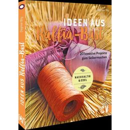 Christophorus Verlag Ideen aus Raffia-Bast