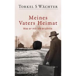 Meines Vaters Heimat