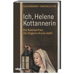 Ich, Helene Kottannerin