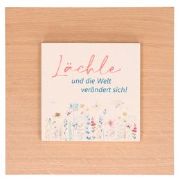 Holztafel aus Eiche mit Natursteinrelief - L&auml;chle und die Welt ver&auml;ndert sich (1...