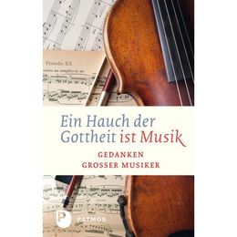 Patmos-Verlag Ein Hauch der Gottheit ist Musik