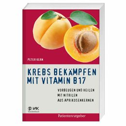Krebs bek&auml;mpfen mit Vitamin B17