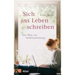 K&ouml;sel-Verlag Sich ins Leben schreiben