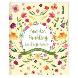 Lass den Fr&uuml;hling in dein Herz