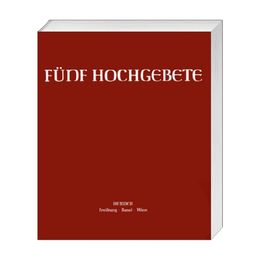 F&uuml;nf Hochgebete