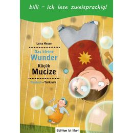 Das kleine Wunder. Kinderbuch Deutsch-T&uuml;rkisch mit Leser&auml;tsel