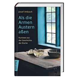 Als die Armen Austern a&szlig;en