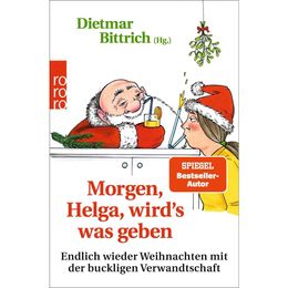 Morgen, Helga, wird's was geben
