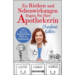 Zu Risiken und Nebenwirkungen fragen Sie Ihre Apothekerin