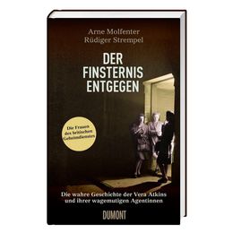 Der Finsternis entgegen