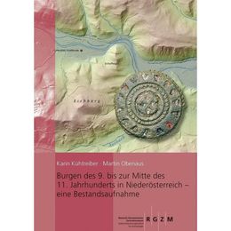 Burgen des 9. bis zur Mitte des 11. Jahrhunderts in Nieder&ouml;sterreich - eine Best...