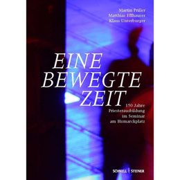 Eine bewegte Zeit