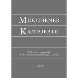 M&uuml;nchener Kantorale Werkbuch, Band 3
