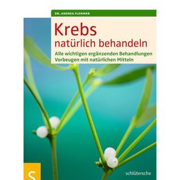 Krebs nat&uuml;rlich behandeln