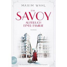 Das Savoy - Aufbruch einer Familie