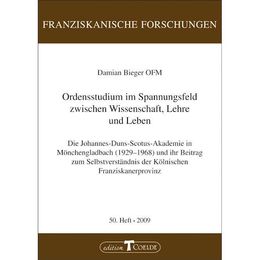 Ordensstudium im Spannungsfeld zwischen Wissenschaft, Lehre und Leben (1 St&uuml;ck)