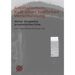 Kapitalismus: Kult einer t&ouml;dlichen Verschuldung