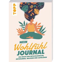 Mein Wohlf&uuml;hl Journal