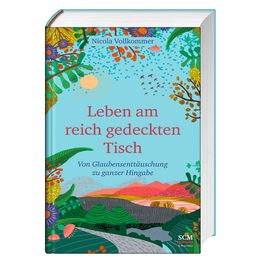 Leben am reich gedeckten Tisch