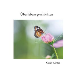 &Uuml;berlebensgeschichten