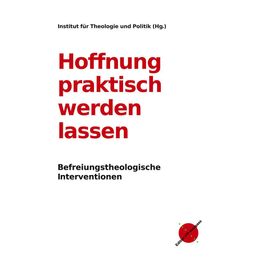 Hoffnung praktisch werden lassen