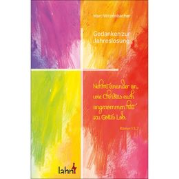 Nehmt einander an, wie Christus euch angenommen hat zu Gottes Lob (1 St&uuml;ck)