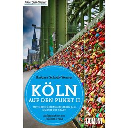 K&ouml;ln auf den Punkt 2