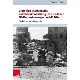 Christlich-akademische Judentumsforschung im Dienst der NS-Rassenideologie und -...