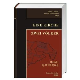 Eine Kirche - zwei V&ouml;lker - Band 1