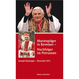 Marienpilger in Kevelaer - Nachfolger im Petrusamt (1 St&uuml;ck)