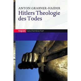 Hitlers Theologie des Todes