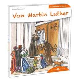 Von Martin Luther den Kindern erz&auml;hlt (1 St&uuml;ck)