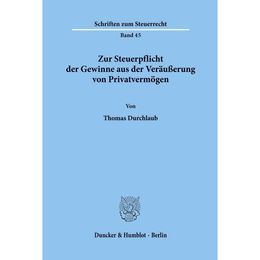 Zur Steuerpflicht der Gewinne aus der Ver&auml;u&szlig;erung von Privatverm&ouml;gen