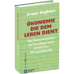 &Ouml;konomie, die dem Leben dient (1 St&uuml;ck)