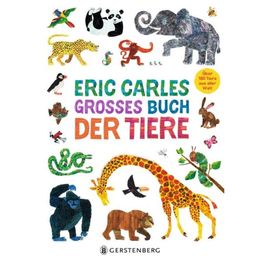 GERSTENBERG Eric Carles gro&szlig;es Buch der Tiere