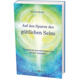 Auf den Spuren des g&ouml;ttlichen Seins (1 St&uuml;ck)