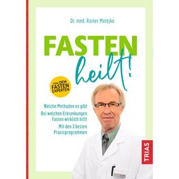Trias Fasten heilt!
