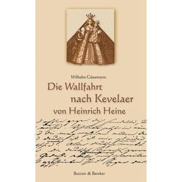 Die Wallfahrt nach Kevelaer von Heinrich Heine (1 St&uuml;ck)