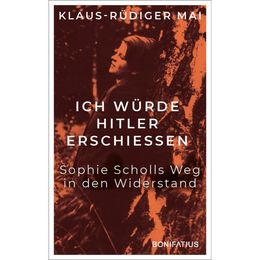 Ich w&uuml;rde Hitler erschiessen