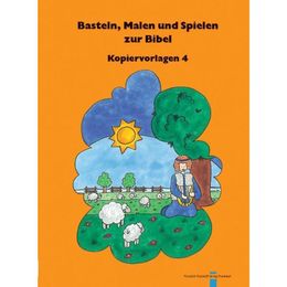 Basteln, Malen und Spielen zur Bibel 4