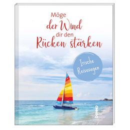 M&ouml;ge der Wind dir den R&uuml;cken st&auml;rken