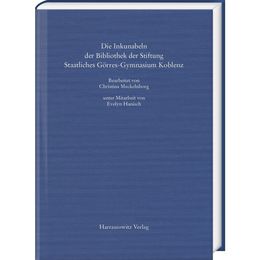 Die Inkunabeln der Bibliothek der Stiftung Staatliches G&ouml;rres-Gymnasium Koblenz