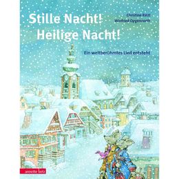 BETZ Stille Nacht! Heilige Nacht!