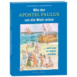 Wie der Apostel Paulus um die Welt reiste (1 St&uuml;ck)